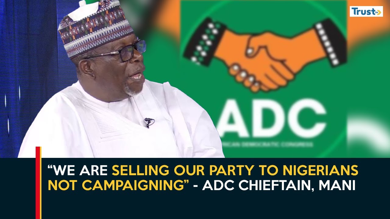 "We are selling our party to Nigerians not campaigning" ADC Exco ...