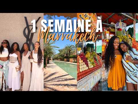 1 SEMAINE DE FOLIE À MARRAKECH ENTRE FILLES 🇲🇦 NOTRE MEILLEUR VOYAGE
