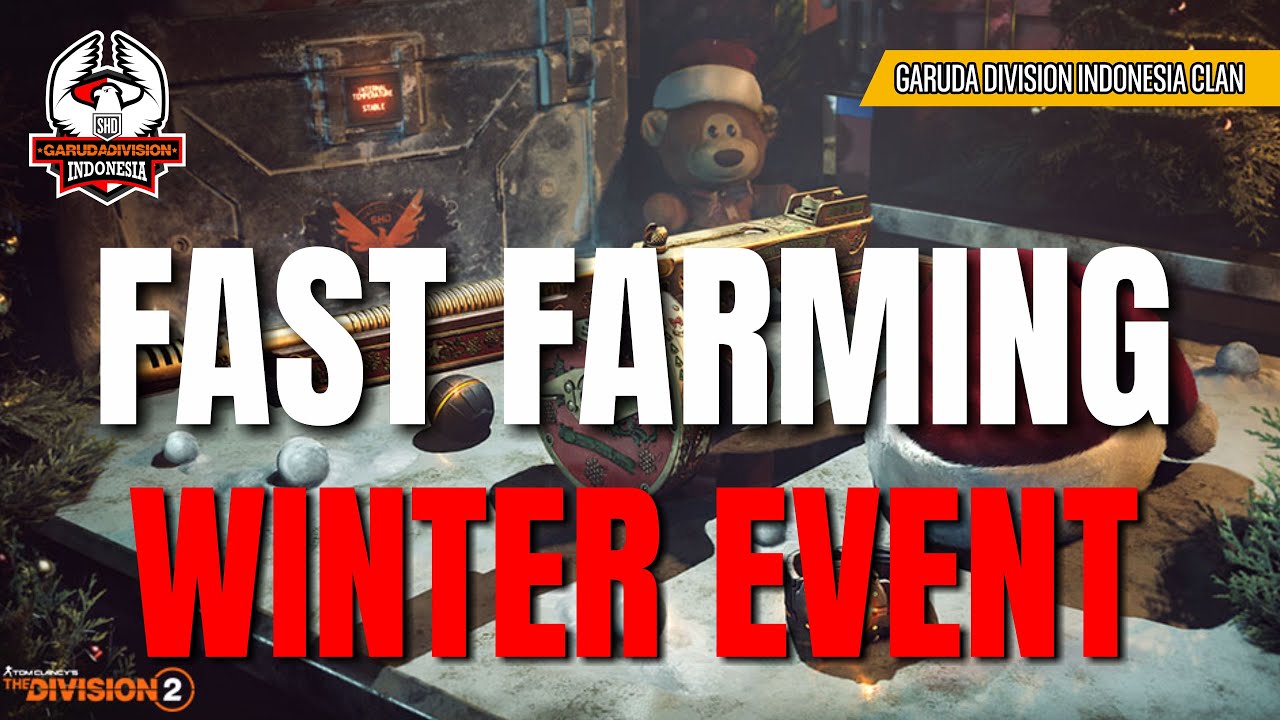 Farm Winter Event Fast & Easy | The Division 2 | Garuda Division ...