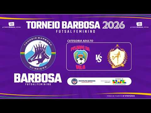 VIVACE X PELADAS DA VILA - TORNEIO BARBOSA XII EDIÇÃO