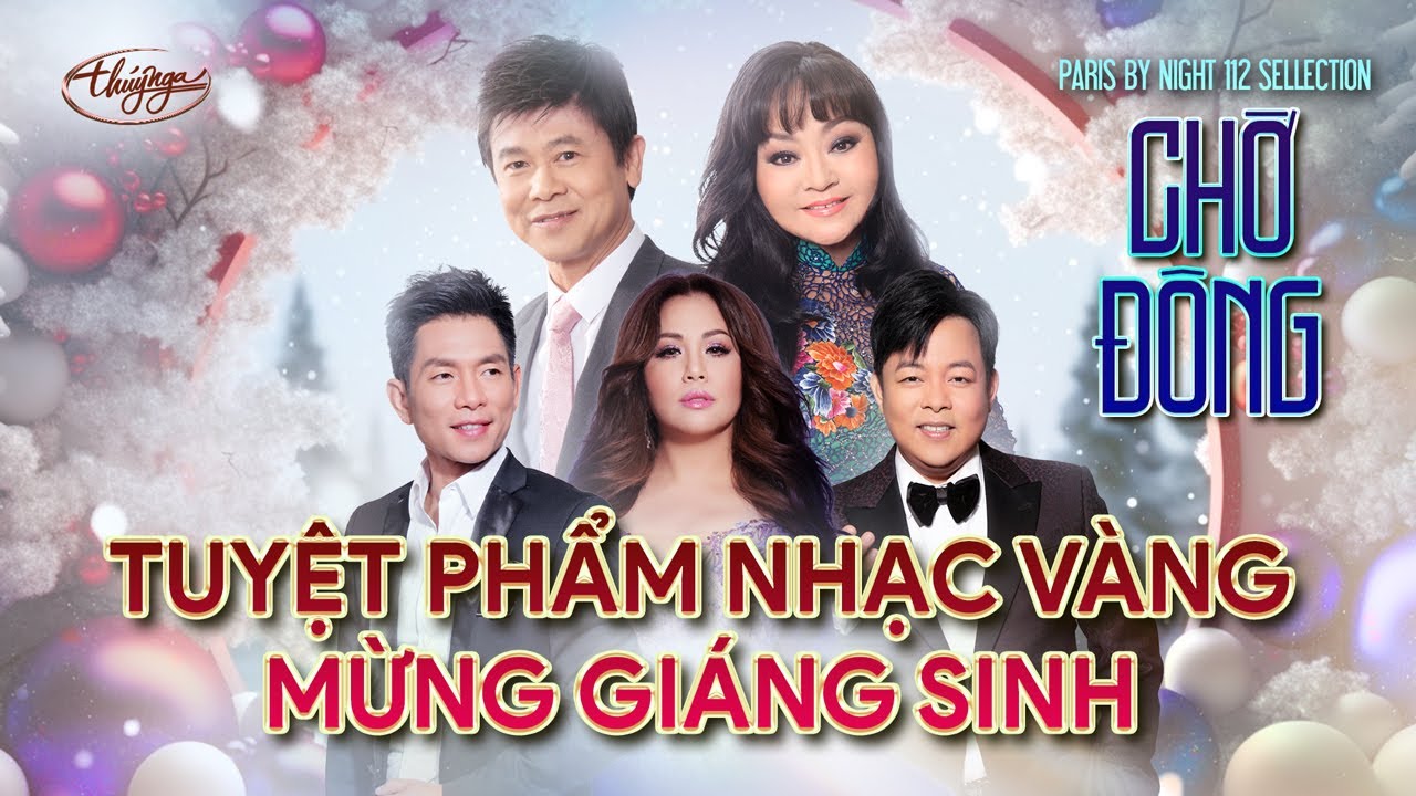 CHỜ ĐÔNG - TUYỆT PHẨM NHẠC VÀNG MỪNG GIÁNG SINH | PBN 112 SELECTION ...