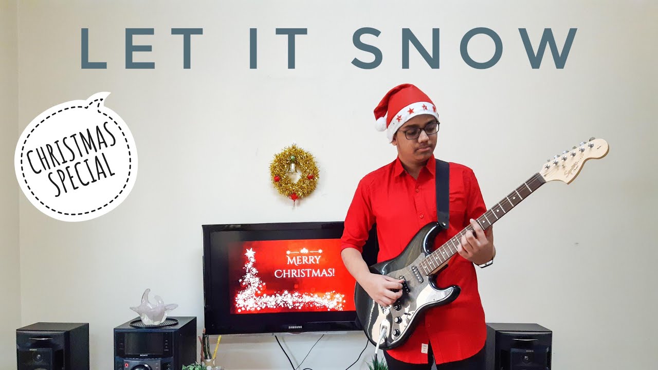 Let It Snow | Guitar Cover | Christmas Special - YouTube