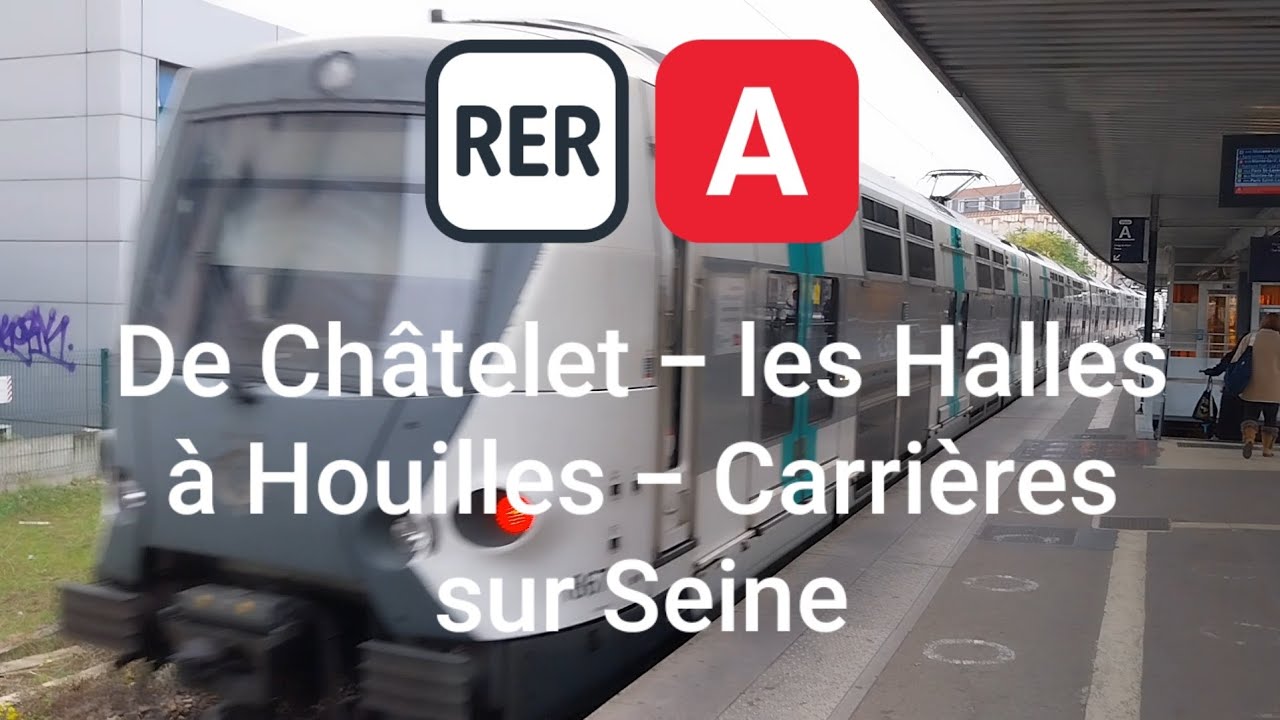 RER A : Trajet en MI09 de Châtelet Les Halles à Houilles Carrières sur ...