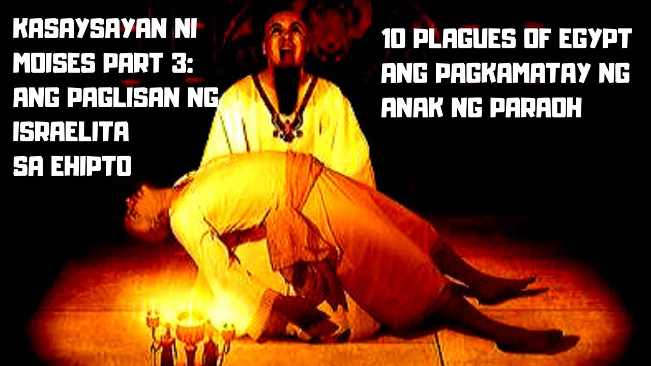 KASAYSAYAN NI MOISES 3- ANG PAG-ALIS NG ISRAELITA MULA SA EHIPTO # ...