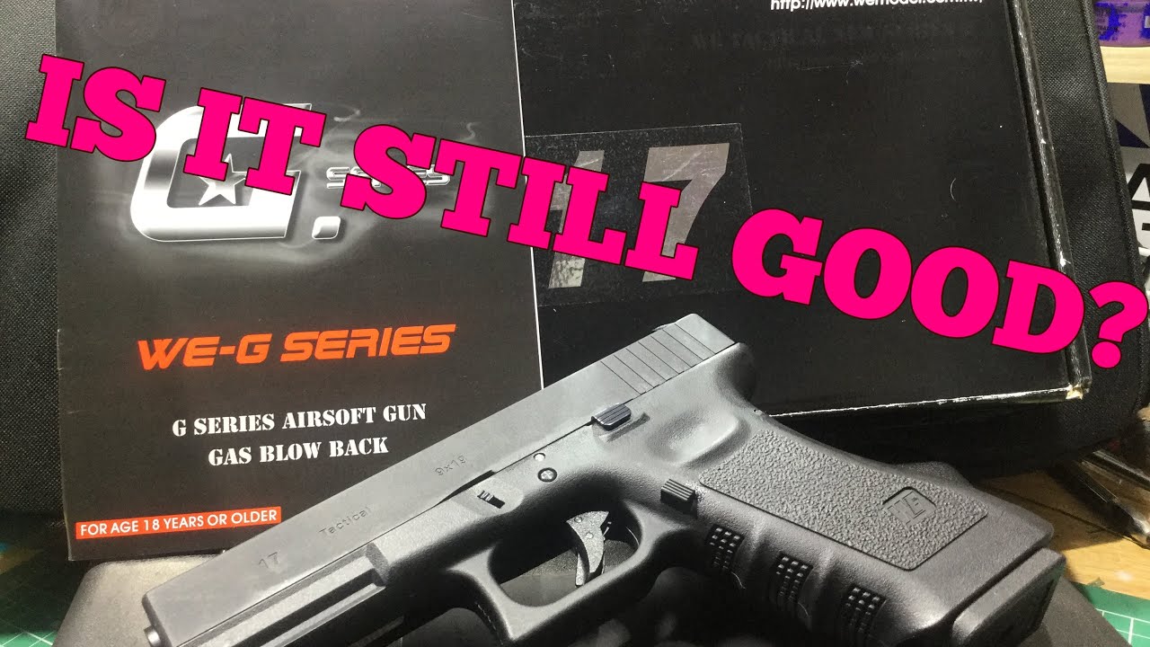 WE GLOCK 17 GEN 3 Airsoft Pistol - YouTube