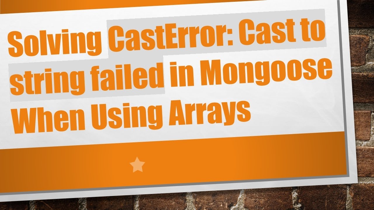 Solving CastError: Cast to string failed in Mongoose When Using Arrays - YouTube