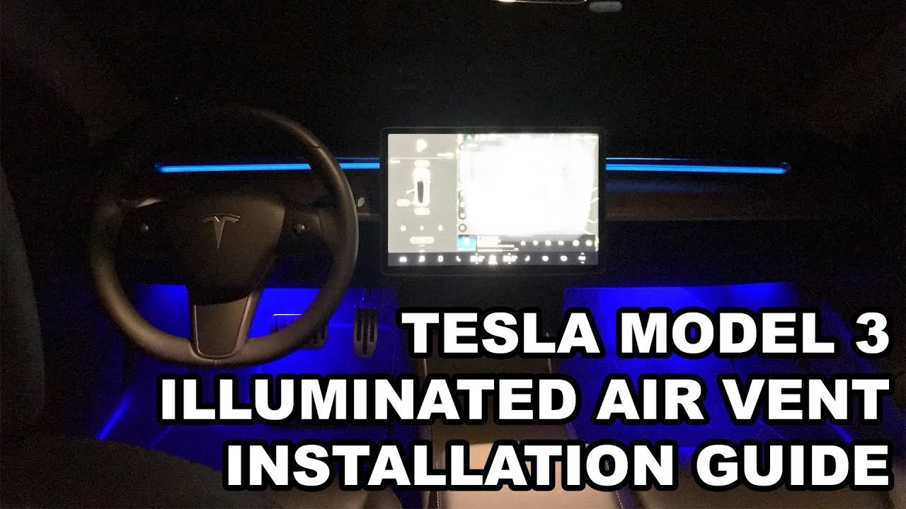 Tesla Model 3 - EL-Tape Illuminated Air Vent Installation Guide - YouTube