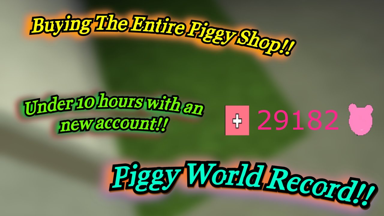 I Bought The Entire Piggy Shop With An New Account Under 10 Hours ...