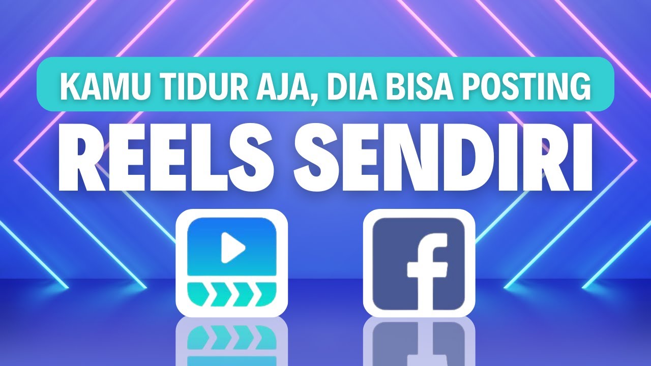 Mudah! Cara Cepat Posting Reels Facebook Terjadwal Otomatis Tanpa ...
