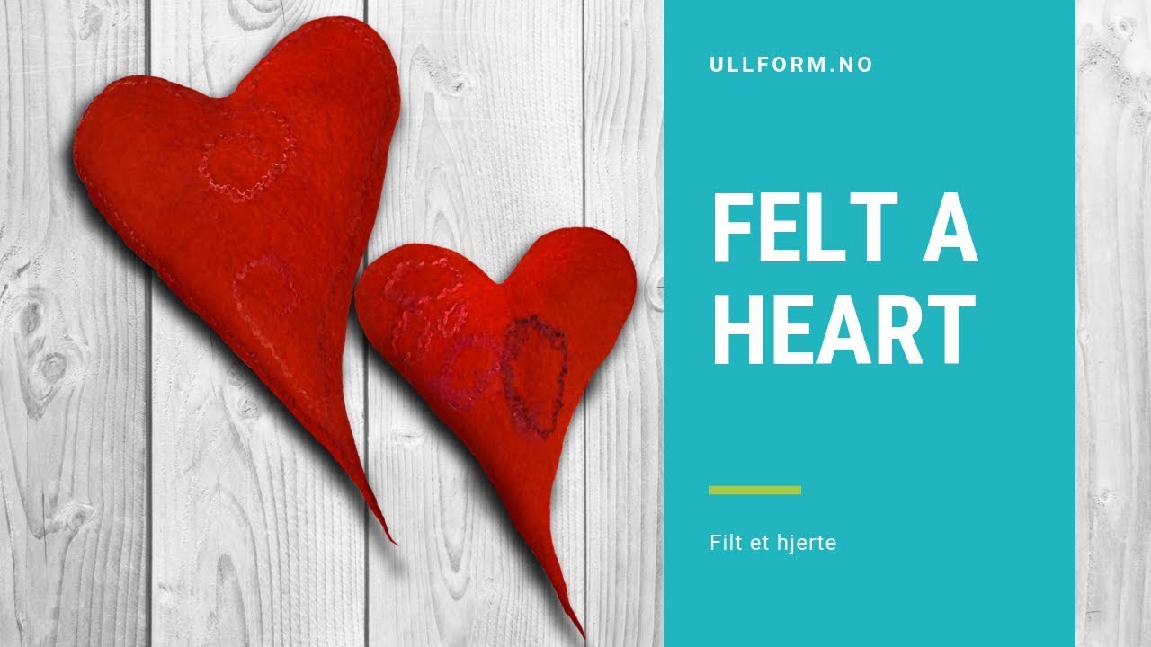 Felt hearts / Filt hjerter - YouTube
