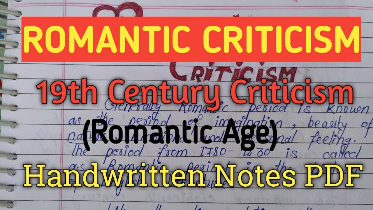 Romantic Criticism || 19th Century Criticism || Notes with PDF ||Part ...