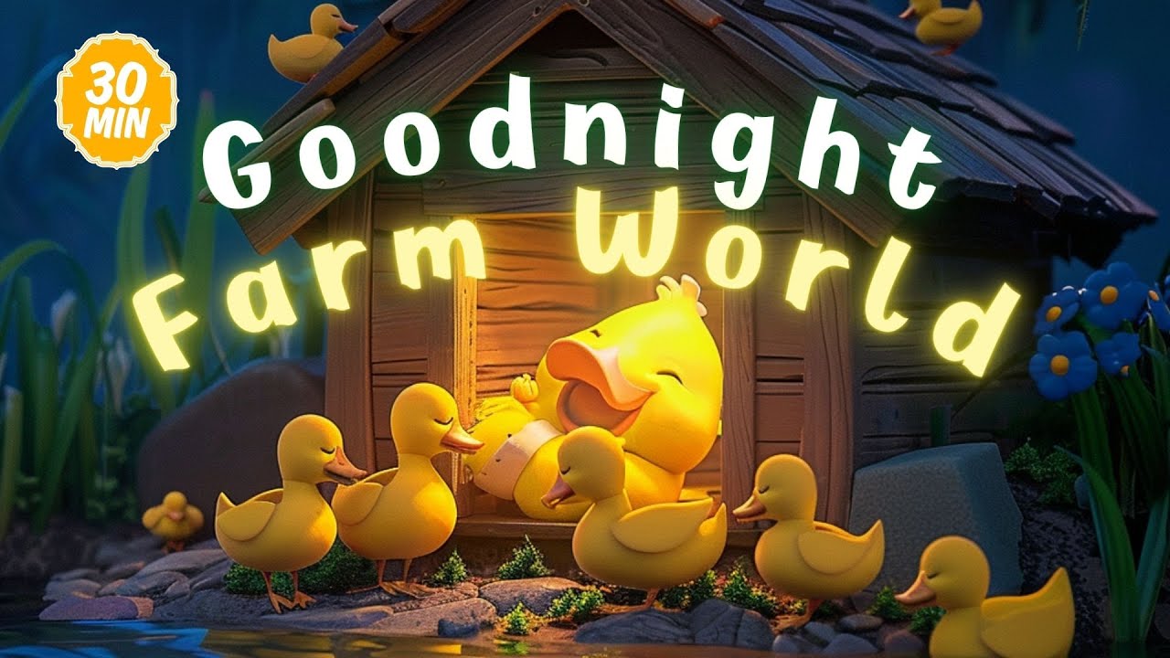 Goodnight, Farm World🦆 | Soothing bedtime stories and relaxing melodies ...