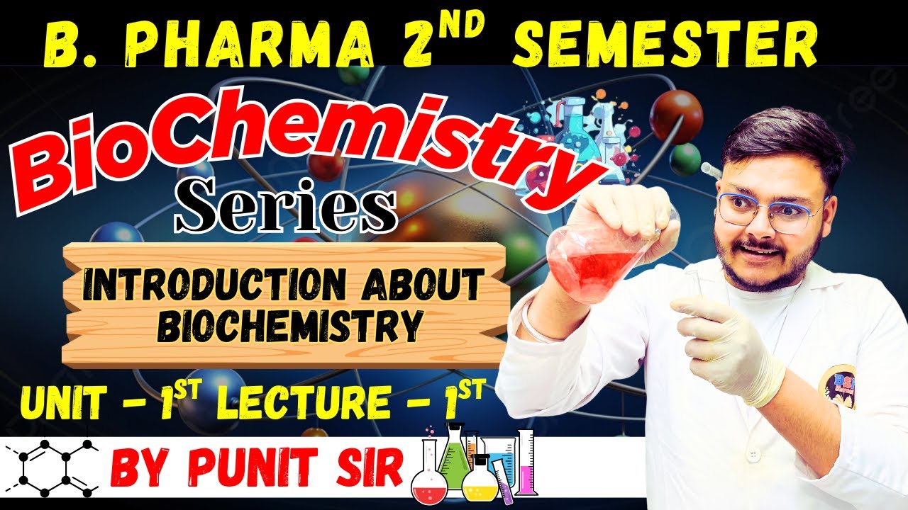 Biochemistry Complete Introduction || B. Pharma 2nd semester ...