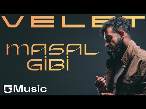 Velet - Masal Gibi
