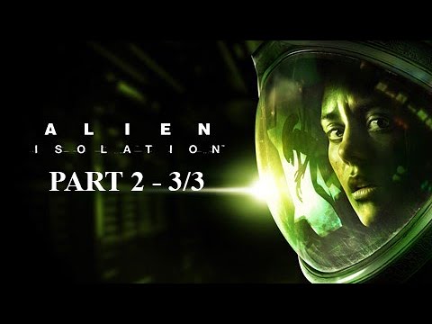 Alien Isolation | NADPRŮMĚRNĚ INTELIGENTNÍ SYNTHETIC | Part 2 - 3/3 ...