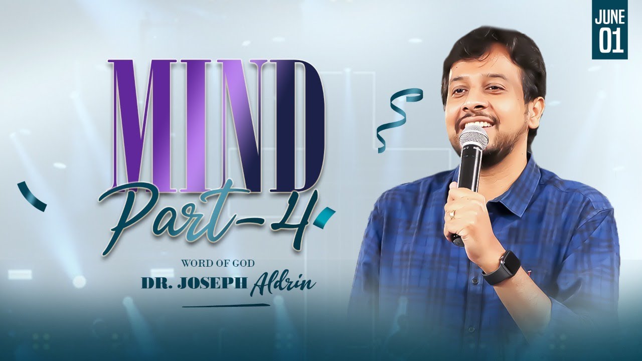 Midweek Service | Mind Part - 4 | Word of God: Dr. Joseph Aldrin | 01 ...