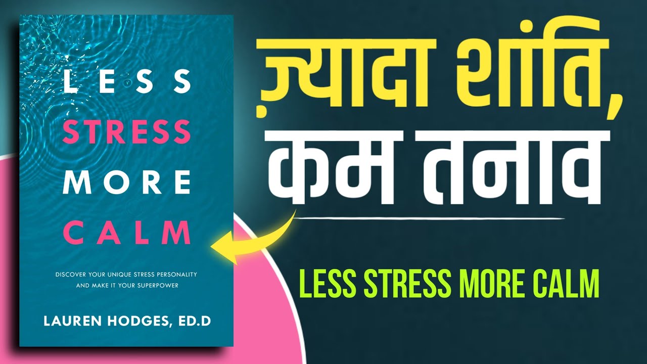 Less Stress, More Calm – Book Summary | How to Beat Stress & Find Inner ...