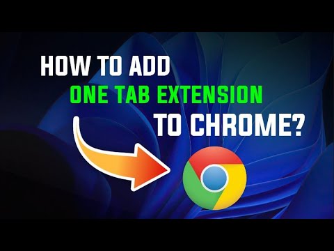 How to Add One Tab Extension in Google Chrome - YouTube