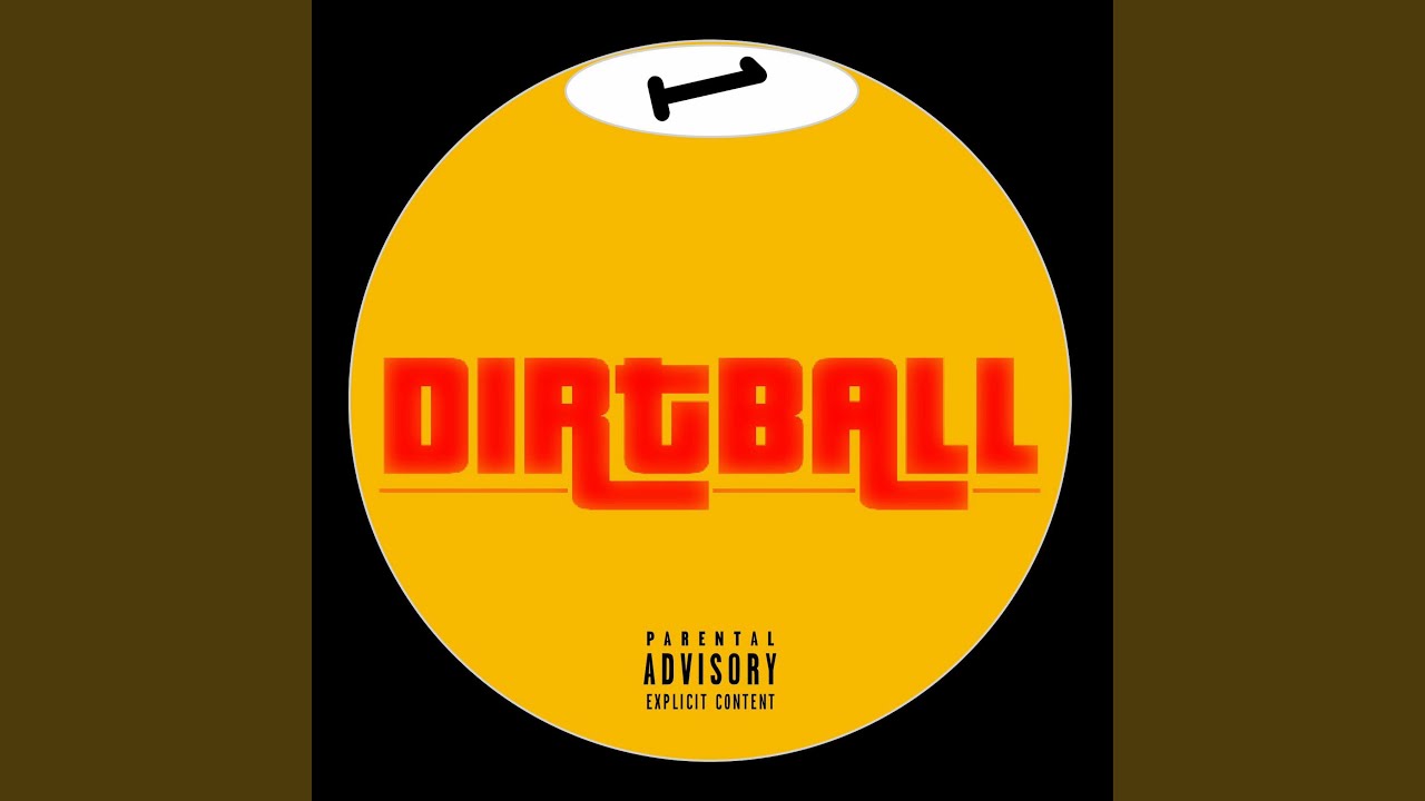 Dirtball - YouTube