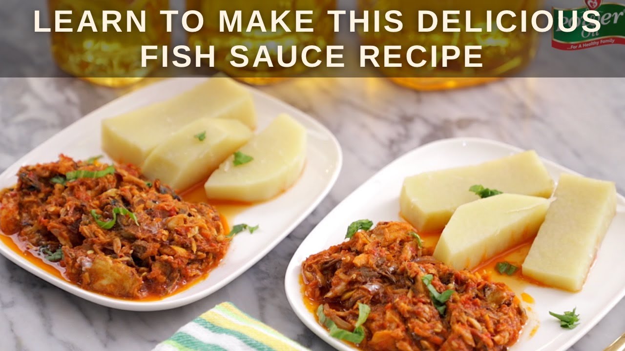 LEARN TO MAKE THIS DELICIOUS FISH SAUCE RECIPE - ZEELICIOUS FOODS - YouTube