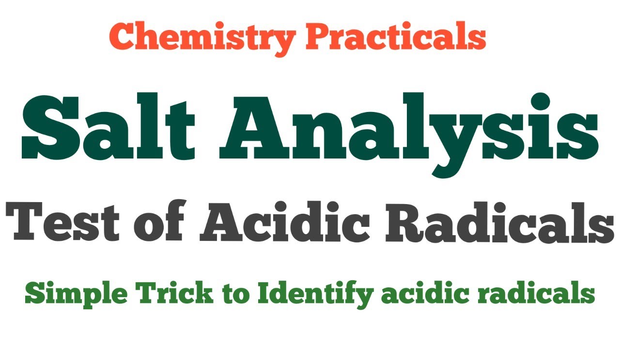 ||Salt Analysis||Test of Acidic Radicals (Anions) - YouTube