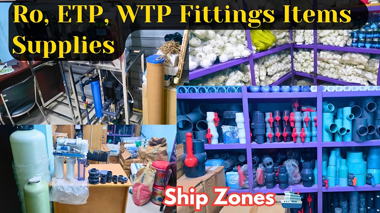 RO, ETP, WTP FITTINGS ITEMS SUPPLIES | 🤔 #vlogging #shipzones # ...