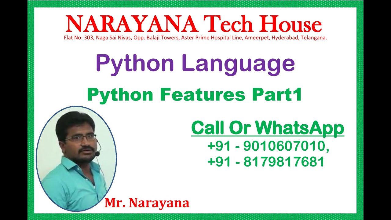 Day1: Python Features Part1(07-10-2021) | By Mr. Narayana | NARAYANA Tech House | 9010607010 ...