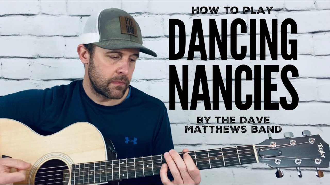 Dancing Nancies-Guitar Tutorial-Dave Matthews Band - YouTube