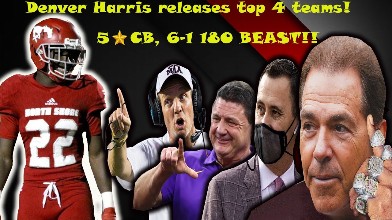 Denver Harris releases his top 4! Why Alabama, Texas, A&M, and LSU are ...