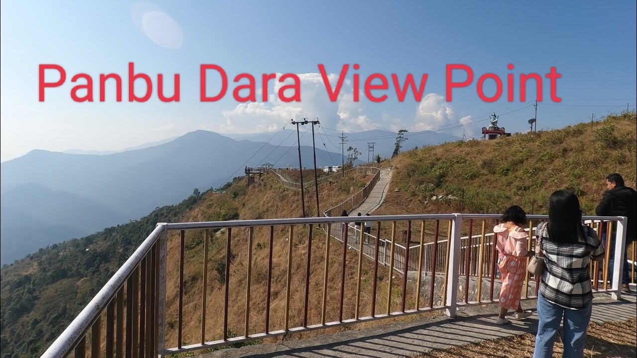 Panbu Dara View Point @Namo Buddha - YouTube