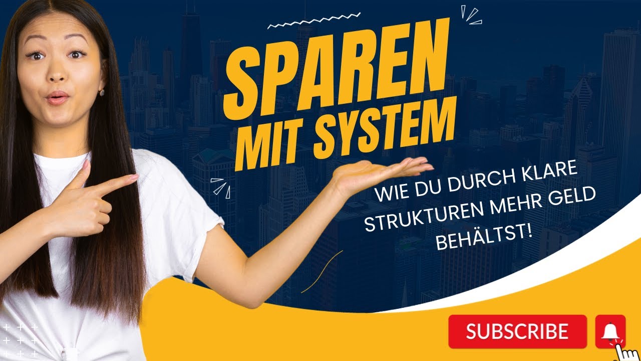 "Sparen mit System“. Wie du durch klare Strukturen mehr Geld behältst ...