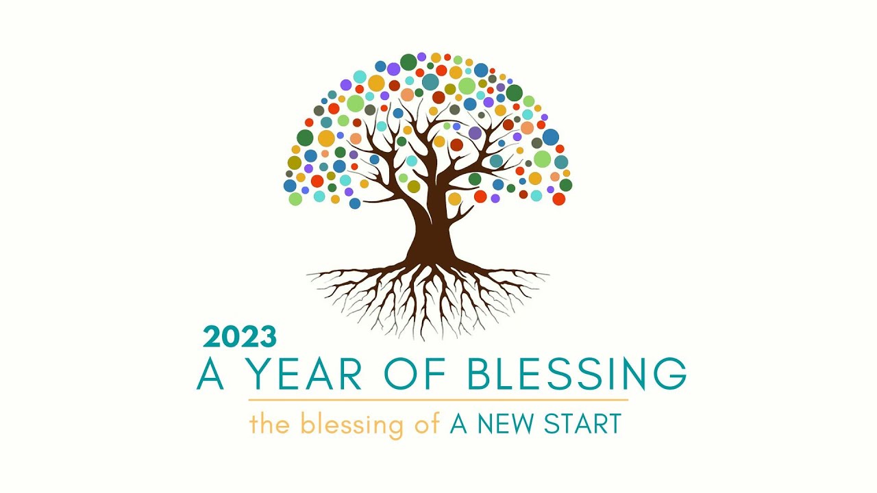 A Year of Blessing: The Blessing of a New Start - YouTube