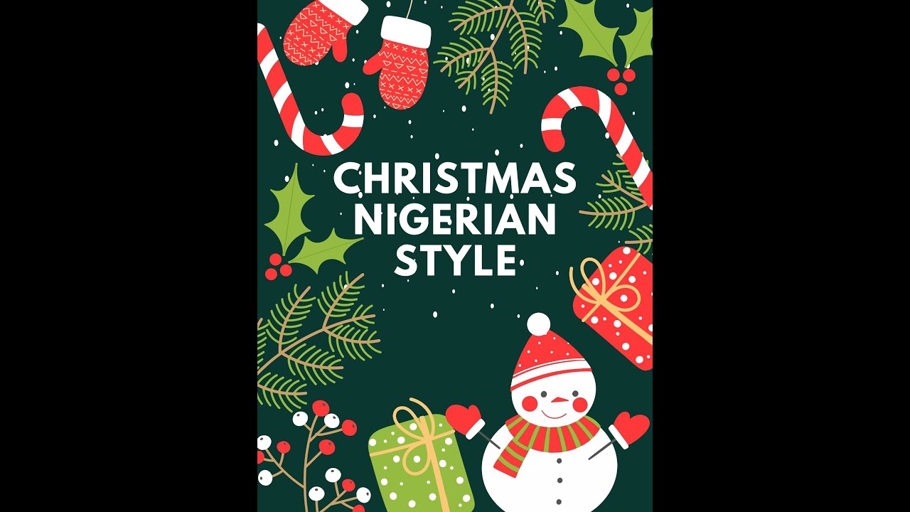 Nigerian Christmas for kids - YouTube
