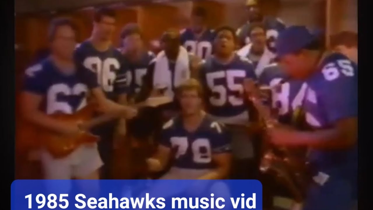 SEATTLE SEAHAWKS 1985 MUSIC VIDEO - YouTube