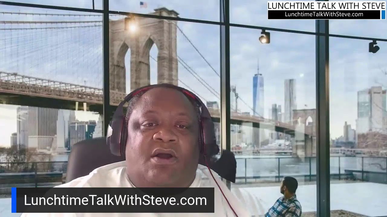 Lunchtime Talk With Steve - Episode 22 - YouTube