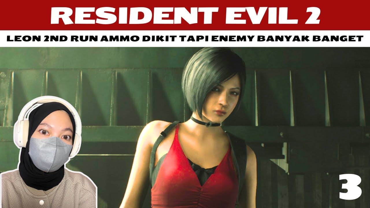 KETEMU AYA WONG - Resident Evil 2 Remake - Leon Part 3 - YouTube