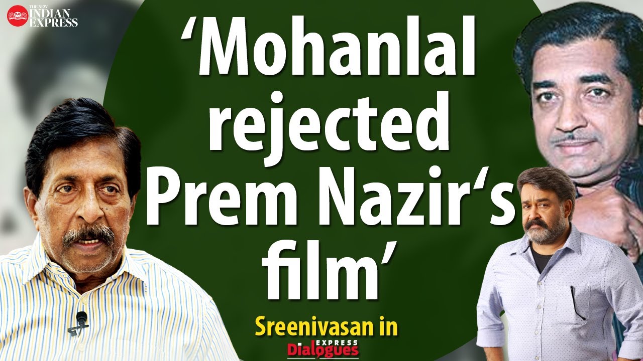 'Doesn't he have something else to do? Mohanlal asked' - Sreenivasan ...