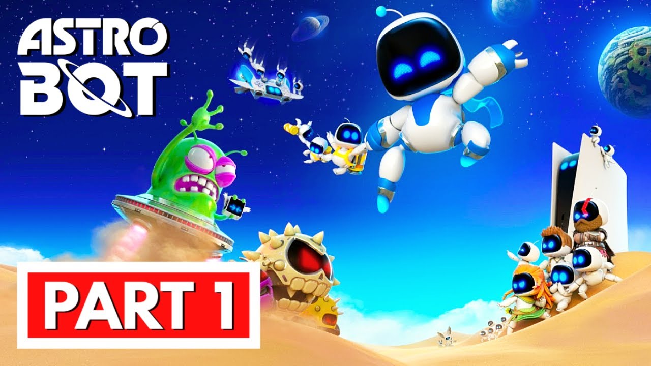 ASTRO BOT - Full Gameplay Walkthrough Part 1 [FULL GAME] No Commentary ...