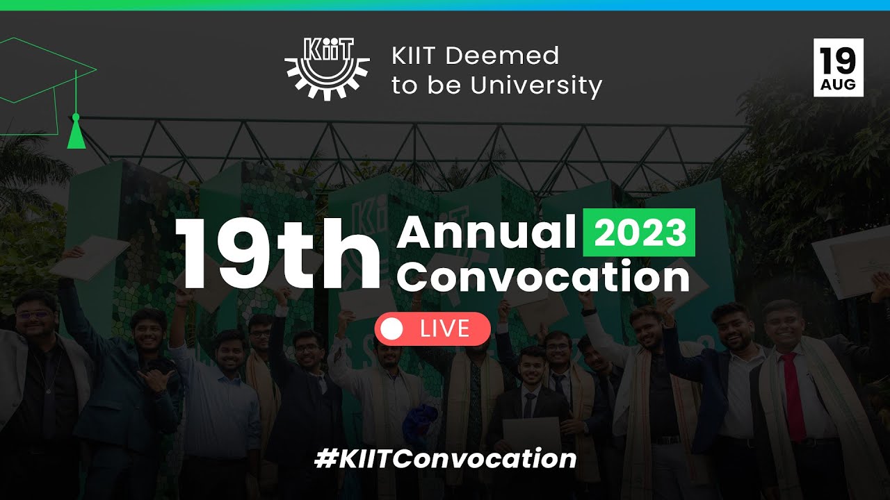 KIIT 19th Convocation 2023 | Live | KIIT Bhubaneswar - YouTube