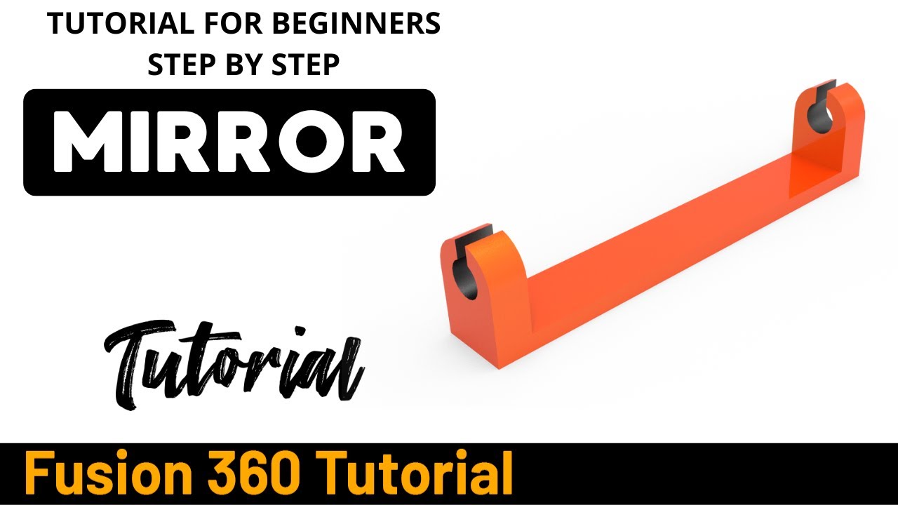 Autodesk Fusion 360 Tutorial For Begginers - Exercise 13 Mirror Feature ...