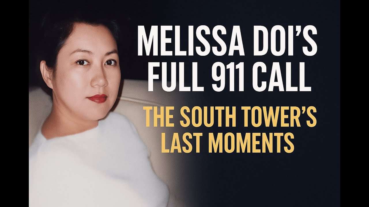 Melissa Doi’s Full 911 Call from the Twin Towers — Haunting 911 Audio ...