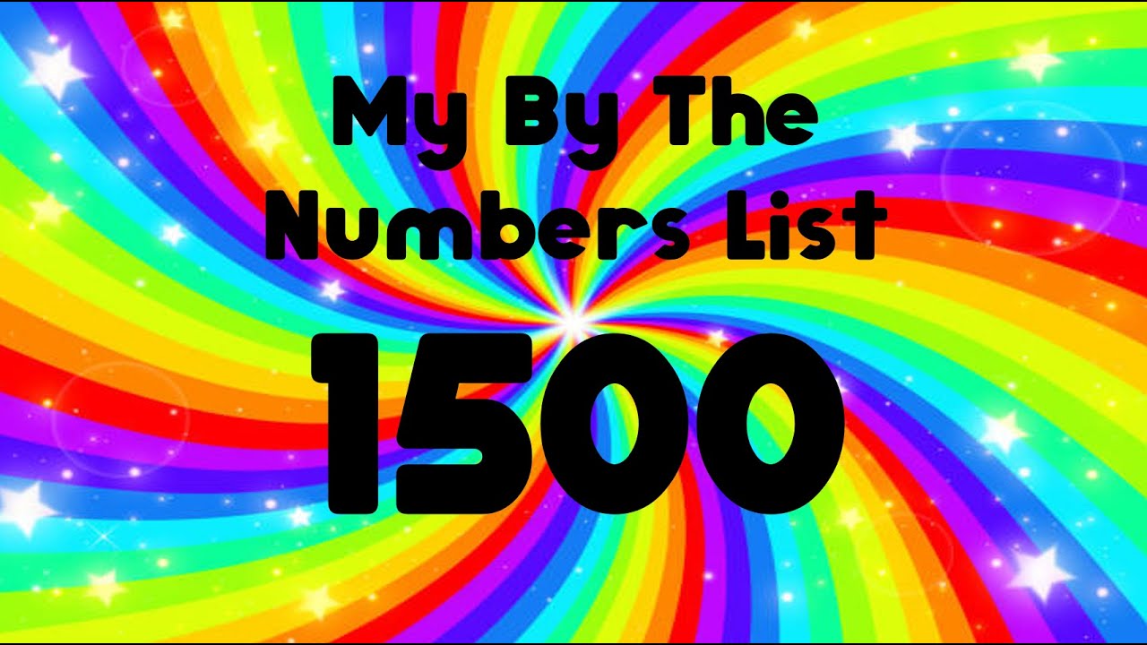 My By The Numbers List (1500 Characters) - YouTube