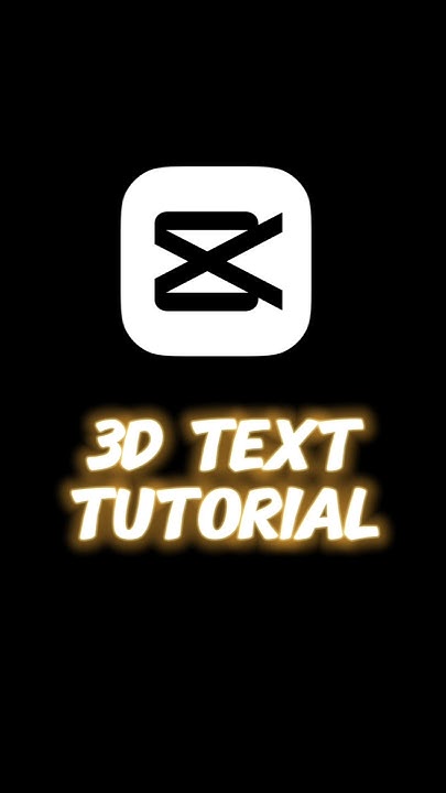 3D TEXT TUTORIAL || CAPCUT TUTORIAL 3D || EDITING ON CAPCUT 3D EFFECT || - YouTube