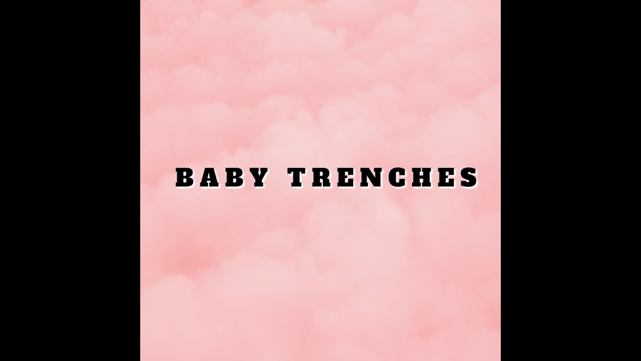 "Baby Trenches" Type Beat (Prod. By Cadeen) - YouTube