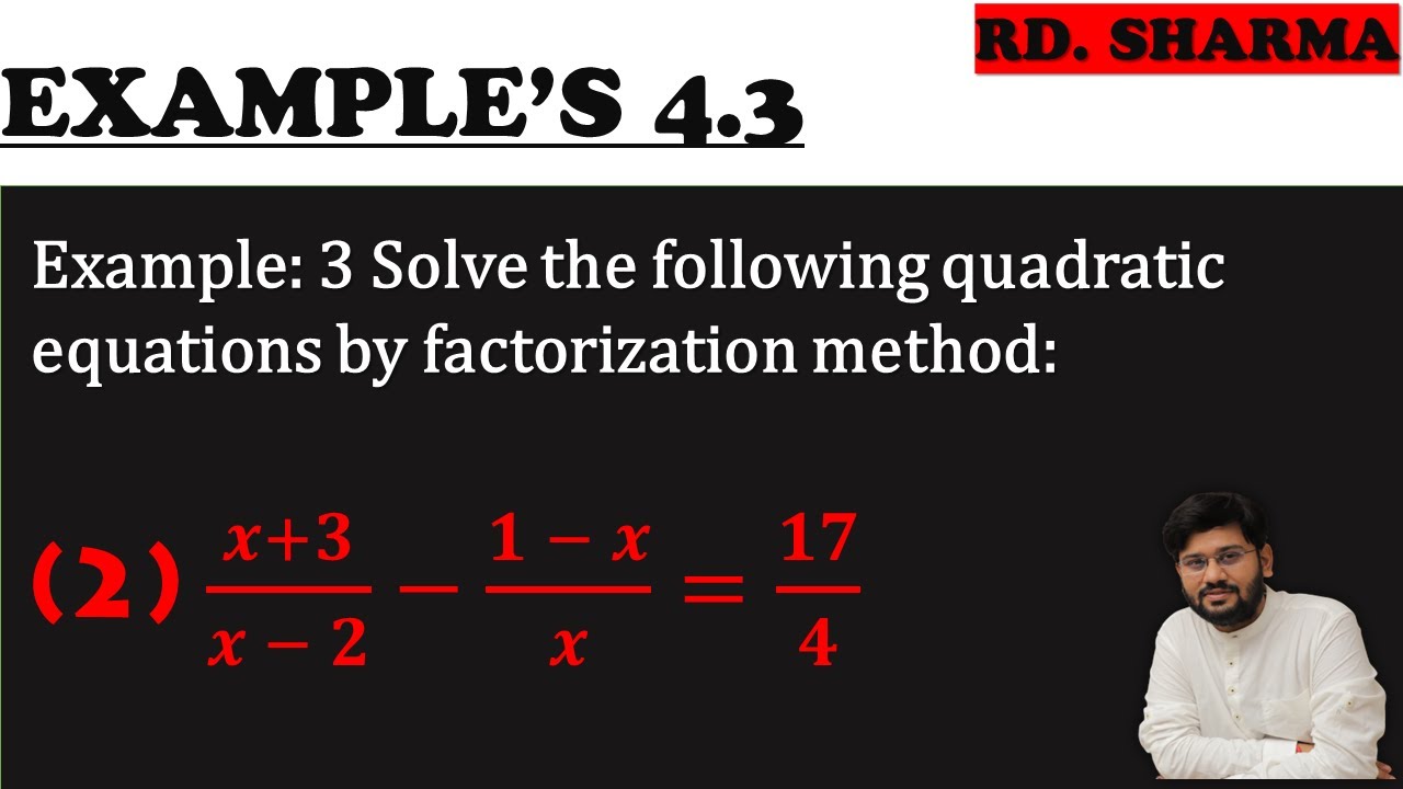  X 3 x 2 1 x x 17 4 Slove Following Quadratic Equation By