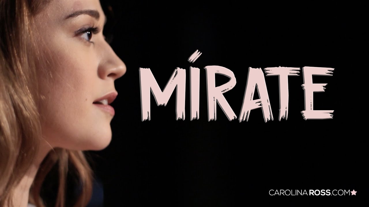 Mírate - Aldrey (Carolina Ross cover) - YouTube