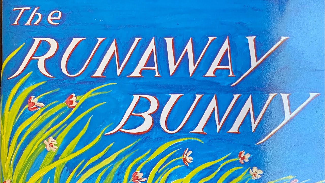 The Runaway Bunny 🐰 by Margaret Wise Brown, illustrated by Clement Hurd ...