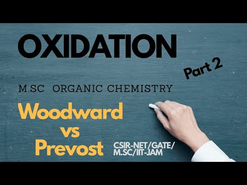 Oxidation Part 2|Woodward vs Prevost | MSc | IIT-JAM | NET-CSIR ...