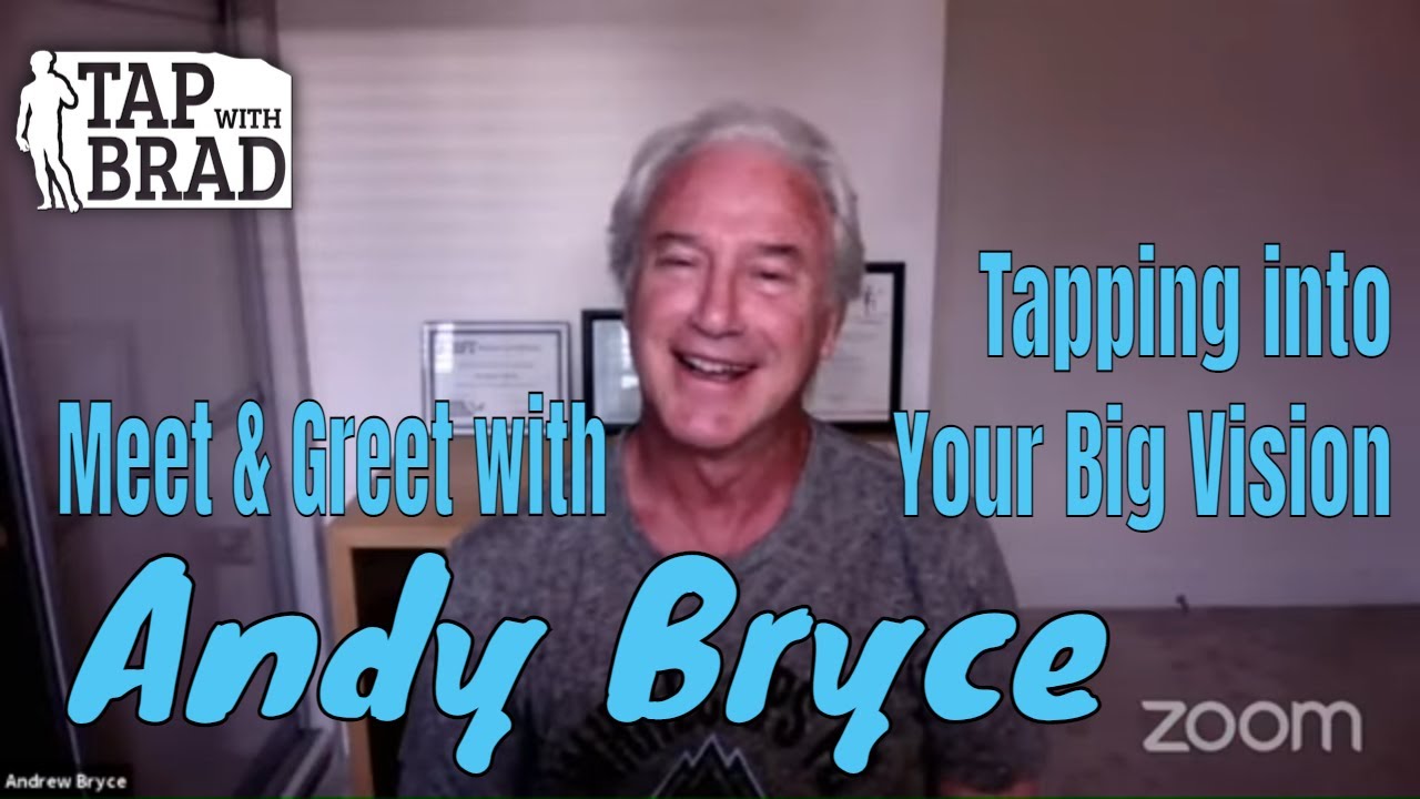 Tapping into Your Big Vision Meet & Greet with Andy Bryce & Brad Yates ...