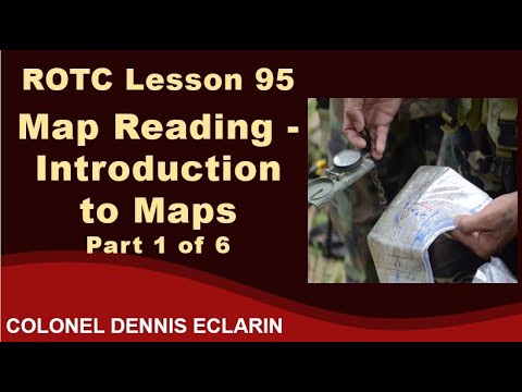 ROTC Lesson 95: Map Reading -- Introduction to Maps, Part 1 of 6 - YouTube